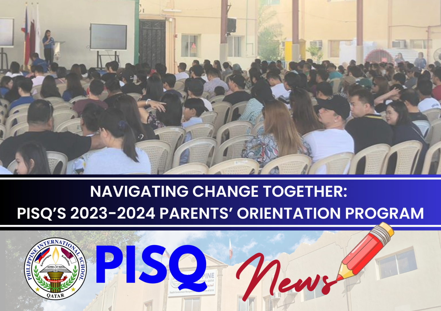 Parents' Orientation Program - PHILIPPINE INTERNATIONAL SCHOOL-QATAR